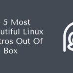Best Linux Distros for KDE Plasma - Linux Stans