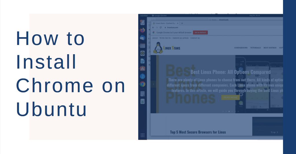 How to Install Chrome on Ubuntu - Linux Stans