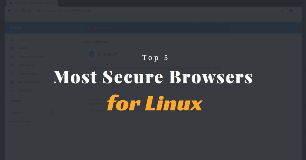 Top 5 Most Secure Browsers for Linux - Linux Stans