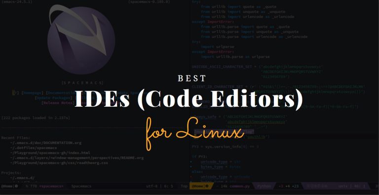 Best IDEs (Code Editors) for Linux (Any Distro)