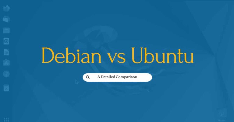 Debian vs Ubuntu: A Detailed Comparison - Linux Stans
